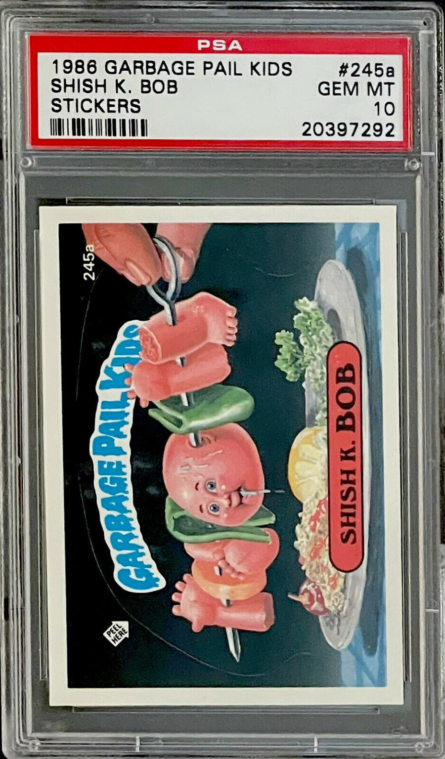 Garbage Pail Kids Original 1986 (PSA 10) GEM-MINT “Shish K. Bob ...